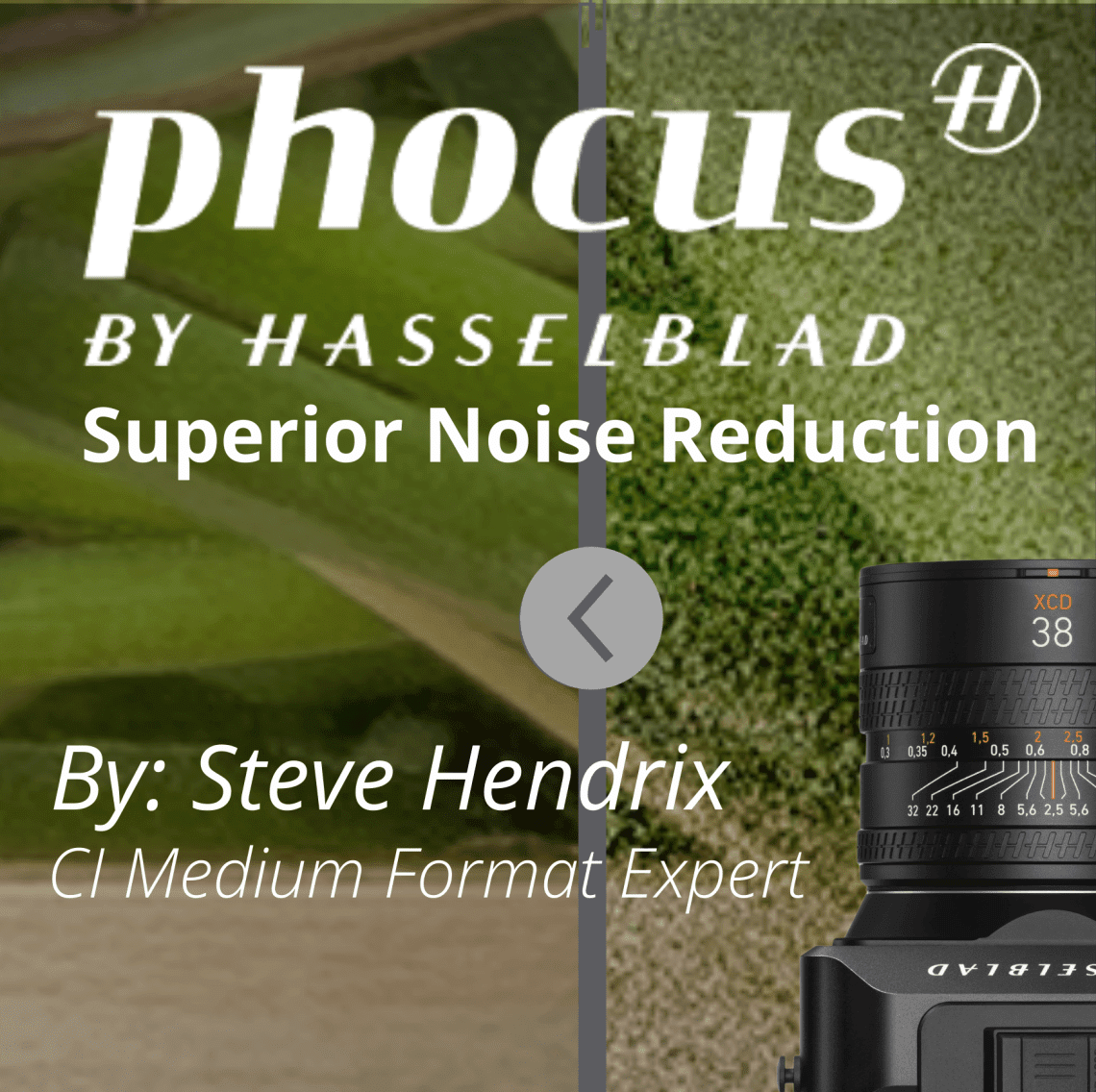 First Look: Hasselblad Phocus Mobile v3.0 and Hasselblad Natural Noise Reduction - Capture ...